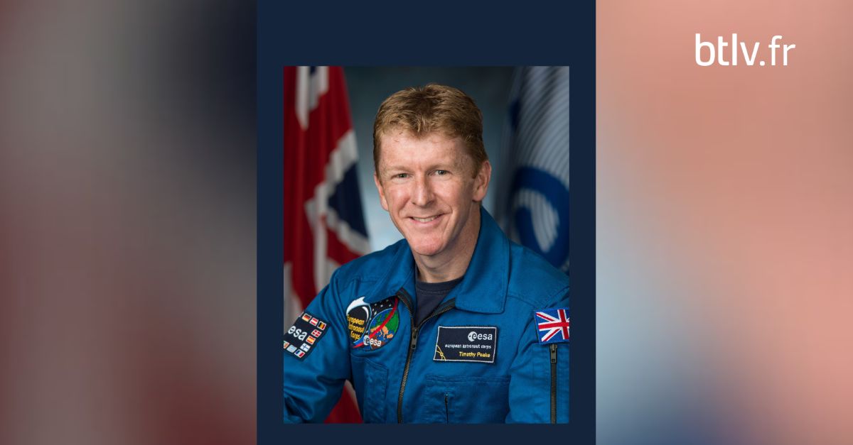 Espace : l'astronaute britannique Tim Peake pense que nous sommes ...